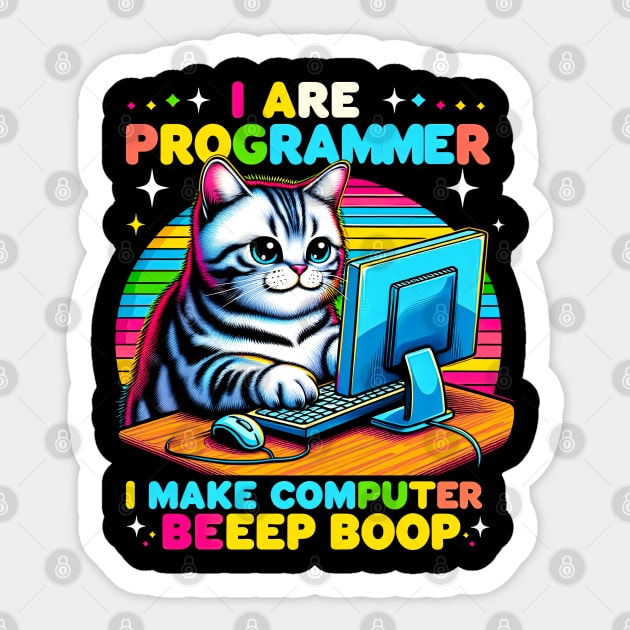 I Are Programmer Beep Boop Cute Programmer Cat - I Are Programmer - Sticker | TeePublic